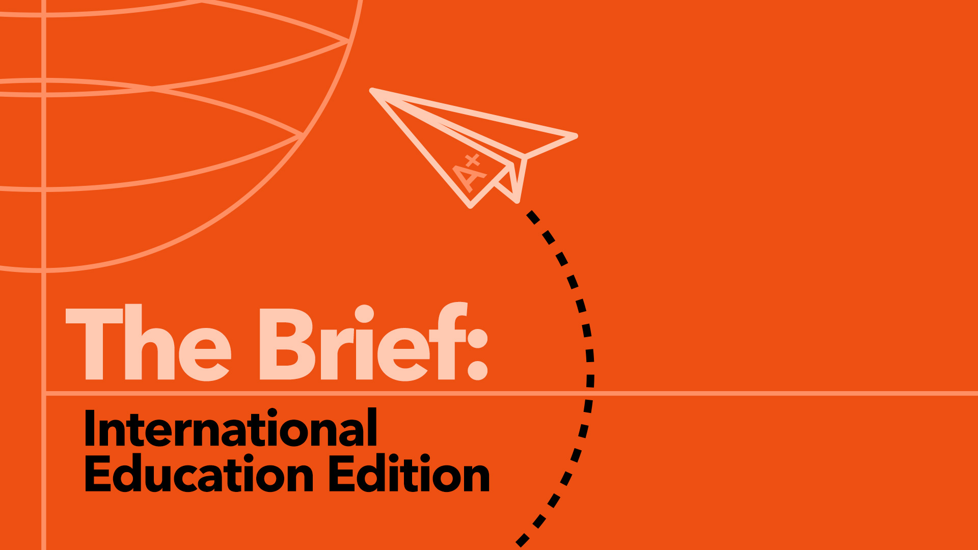 Clear, five-minute updates for the international education industry.